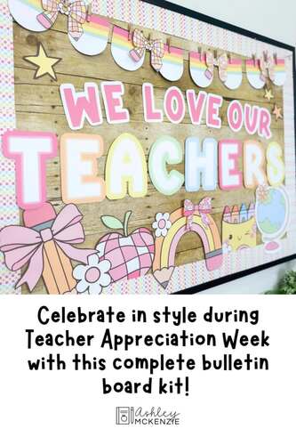 Teacher Appreciation Week Bulletin Board Ideas with A-Z Bulletin Board ...