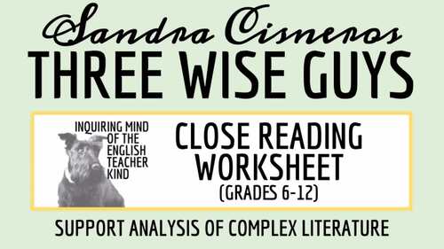 "Three Wise Guys, a Christmas Story" by Sandra Cisneros Close Reading ...