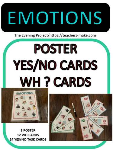 Emotions Poster, WH questions, YES/NO task cards for Special Education