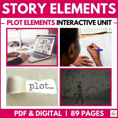 Plot Elements Unit | Story Elements | Narrative Writing Skills and ...