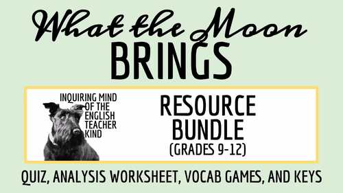 "What the Moon Brings" by H.P. Lovecraft Quiz, Worksheet, and ...