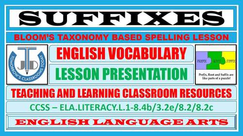 SUFFIXES: UNIT LESSON PLAN AND RESOURCES by JOHN DSOUZA | TPT