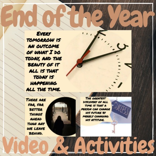 END OF THE YEAR "Looking Back to See Ahead" Video & Activities Kit!
