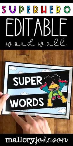 Superhero Theme Word Wall Editable by Mallory Johnson | TPT