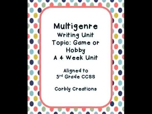 Multigenre Writing Unit-Hobby or Game by Corbly Creations | TPT