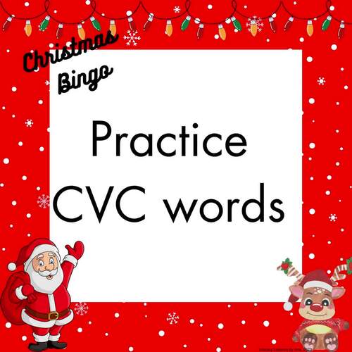 Holiday Christmas Bingo Game CVC Practice by Literacy Lessons by Ana