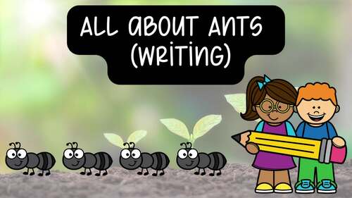All About Ants Writing Ant Unit PreK Kindergarten First TK Spring ...