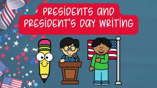 All About Presidents Writing President's Day PreK Kindergarten First TK