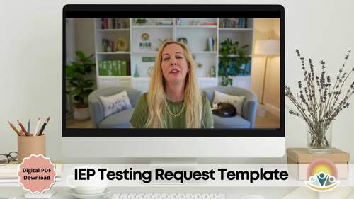 IEP Testing: Step-by-Step Guide by Rise Educational Advocacy | TPT