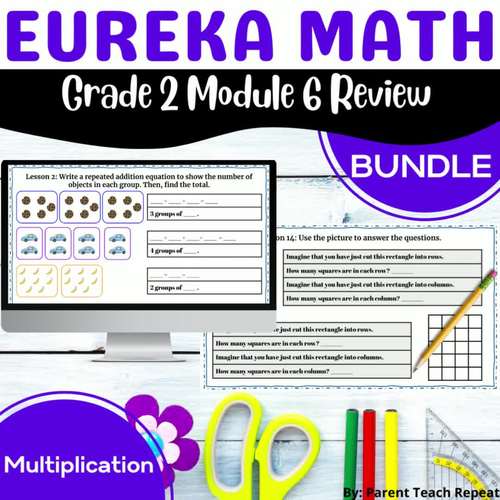 Engage NY {Eureka} Math Grade 2 Module 6 Digital PDF Review Multiply Divide