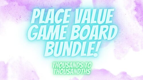 PLACE VALUE BUNDLE (Thousands to Thousandths) GAME PACK by Skye's Workshop