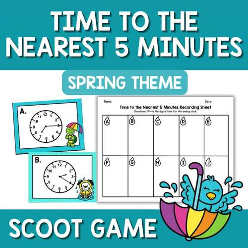 Spring Telling Time to the Nearest 5 Minutes Scoot Math Game Task Cards ...
