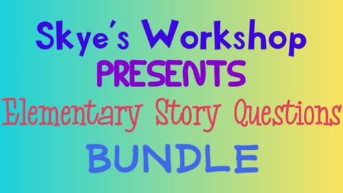 The Elementary Story Questions Bundle Lot Lined Worksheet Activities Fun