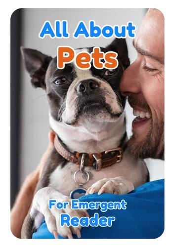 All About Pets- Early Emergent Reader eBook & PDF Printable Reading