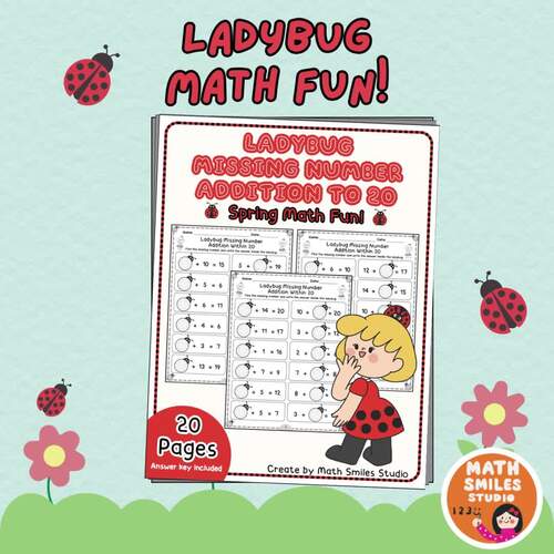 Ladybug Missing Number Addition to 20 Worksheets | Spring Math ...