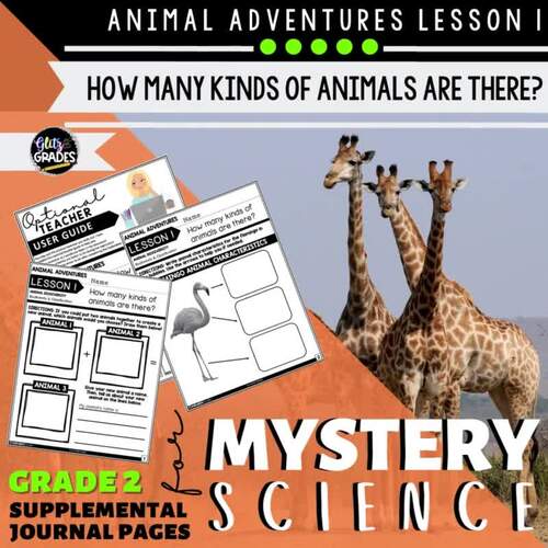 Mystery Science 2nd Grade SUPPLEMENT Animal Adventures Lesson 1 ...