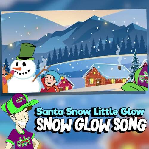 Santa Snow and Little Glow: A Fun Winter Music Video and MP3 Song