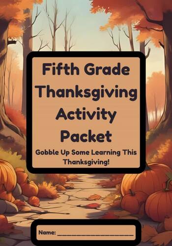 Thankful Minds: 5 Day Thanksgiving Learning Feast (Fifth Grade) | TPT