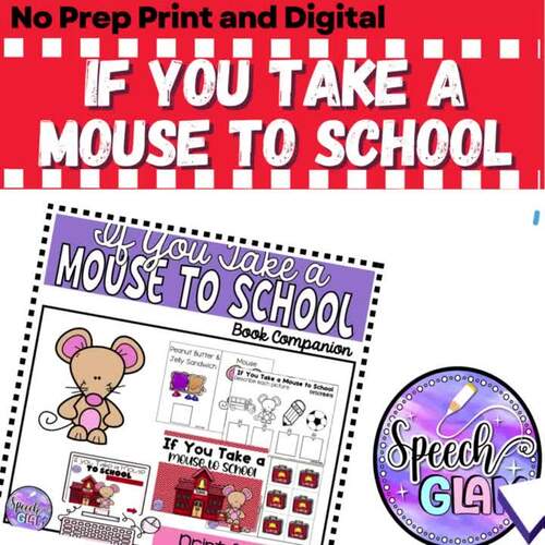 If You Take A Mouse To School Book Companion (+Boom Cards) by Speech Glam