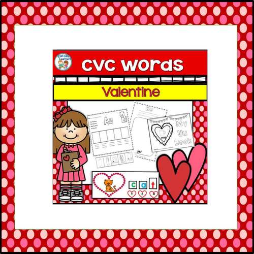 Valentine's Day CVC Words Activities & Worksheets | February CVC Words