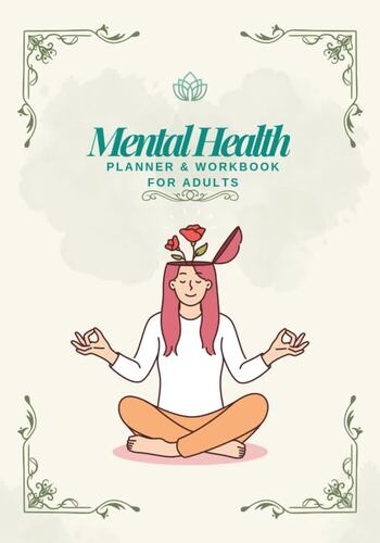 Mental Health Planner & Workbook for Adults | CBT, DBT, EMDR, and Anxiety