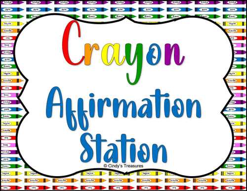Crayon Theme Affirmation Station *Editable* by Cindy's Treasures