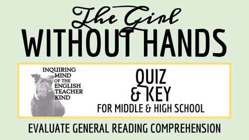 "The Girl Without Hands" by the Brothers Grimm Quiz and Answer Key ...