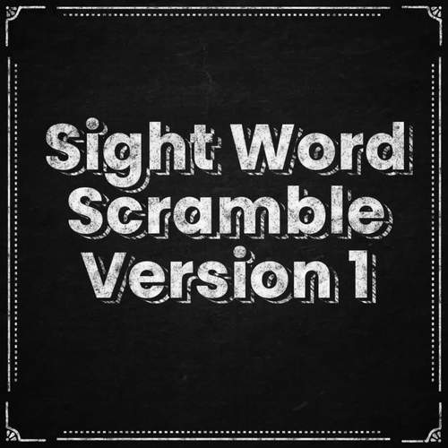 DOLCH SIGHT WORD SCRAMBLE Mix it, Fix it! Making Sight Words Version 1