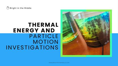 Thermal Energy and Particle Motion Experiments | TPT