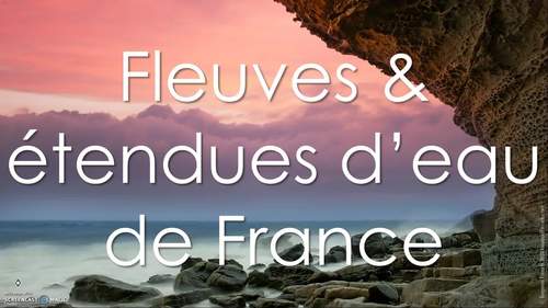 French France River Ocean Lake Sea Geography Comprehensible Input ...