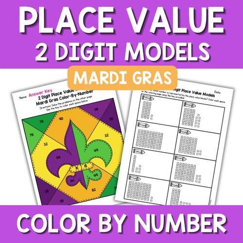 Mardi Gras Place Value Color by Number Code 2 Digit Models Base 10 ...