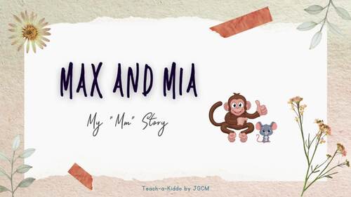 Max and Mia (My "Mm" Story) by Teach-a-Kiddo | TPT