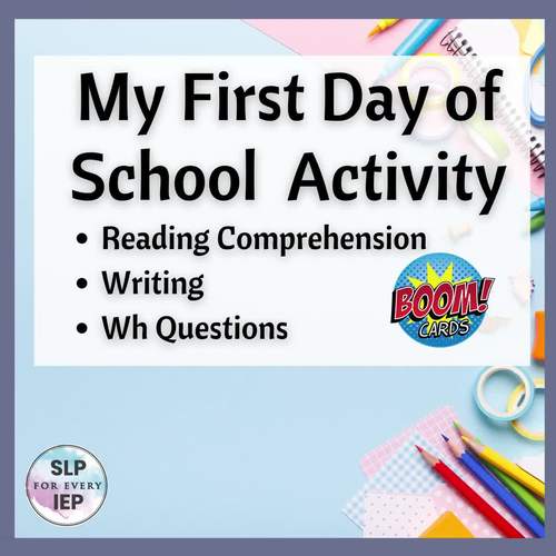 Back to School-My First Day of School Activity-Boom™ Deck by SLP for ...
