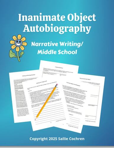 Inanimate Object Autobiography: Narrative Writing Assignment for Middle ...