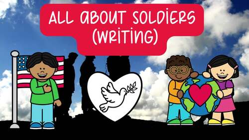All About Soldiers Writing Veterans Day Activities PreK Kindergarten ...