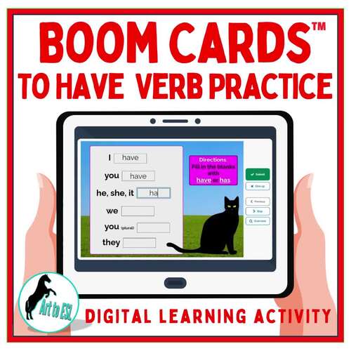 To Have - Verb Practice - BOOM CARDS™ ESL by Art to ESL | TPT