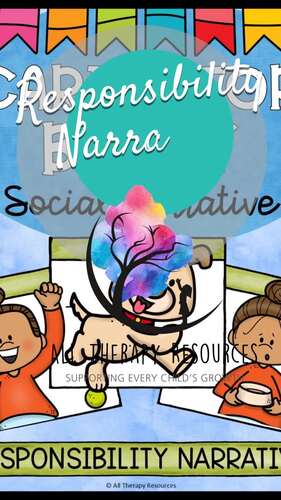 RESPONSIBILITY SOCIAL NARRATIVE STORY - Core Values Manners & Responsible