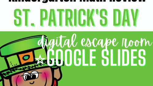 Kindergarten St. Patrick's Day Digital Escape Room: Add/Subtract ...