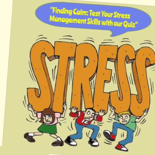 "Finding Calm: Test Your Stress Management Skills with our Quiz"