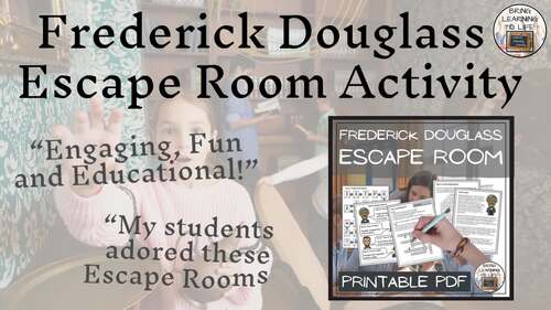 Frederick Douglass Escape Room | Social Studies & History Activity