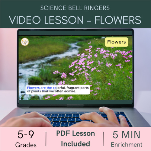Science bell ringer video (4 min) - Flowers - Middle school | TPT