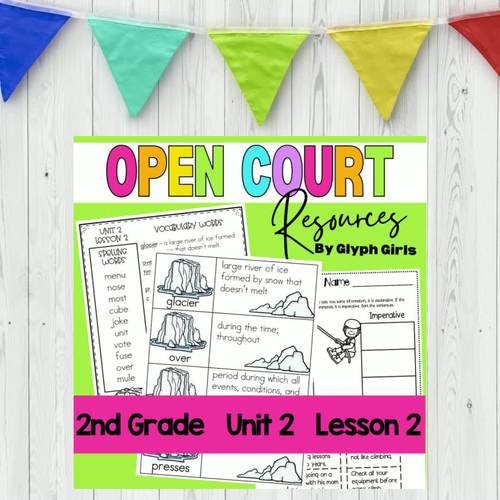 Open Court Reading 2nd Grade Unit 2, Lesson 2 Resources by Glyph Girls
