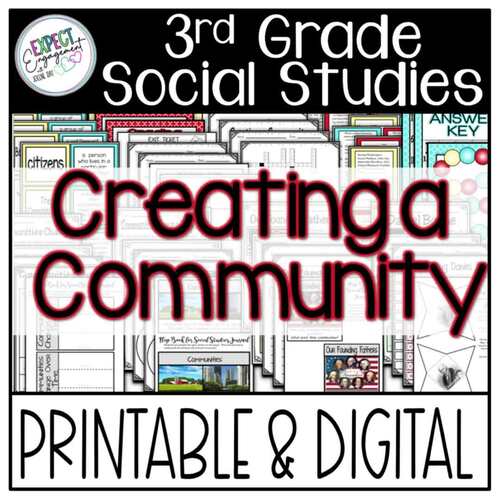 3rd Grade Social Studies / Creating a Community / Printable & Digital ...