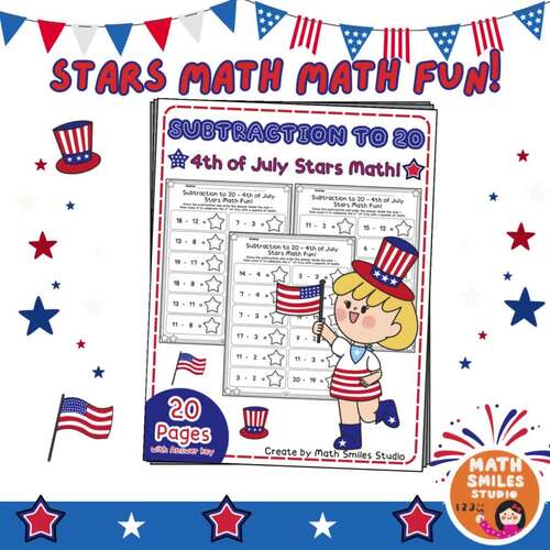 4th of July Subtraction to 20 | Patriotic Stars Math for 1st & 2nd Grade