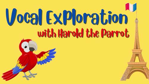 Vocal Exploration Bundle with Harold the Parrot! by Music-n-Motion