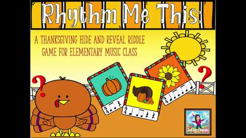 Music Game: Rhythm Me This: Thanksgiving Edition- Rhythm Reading