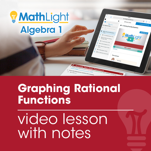 Graphing Rational Functions Video Lesson with Guided Notes by MathLight