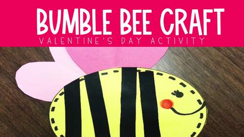 Bumble Bee Valentine Craft | "Love Is" Writing Prompt & Bulletin Board ...