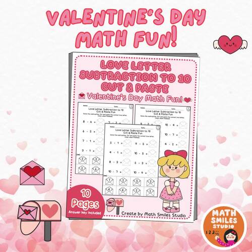 Love Letter Subtraction to 10 Cut & Paste Valentine Math Activity K ...