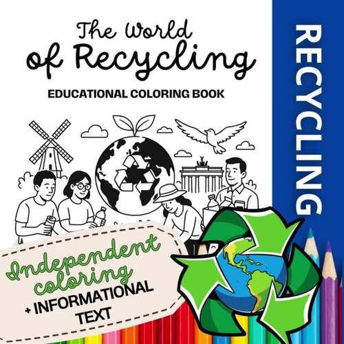 Recycling – Educational Coloring Book | Earth Day & Environmental ...